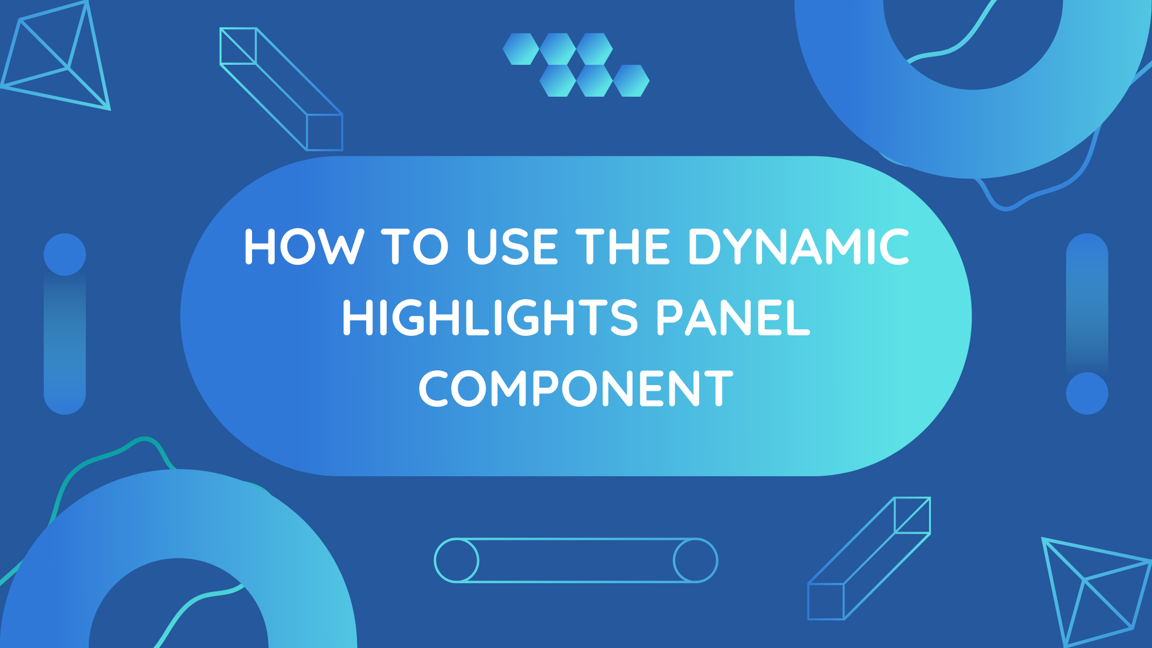 Dynamic Highlights Panel (Winter ’25) – posts